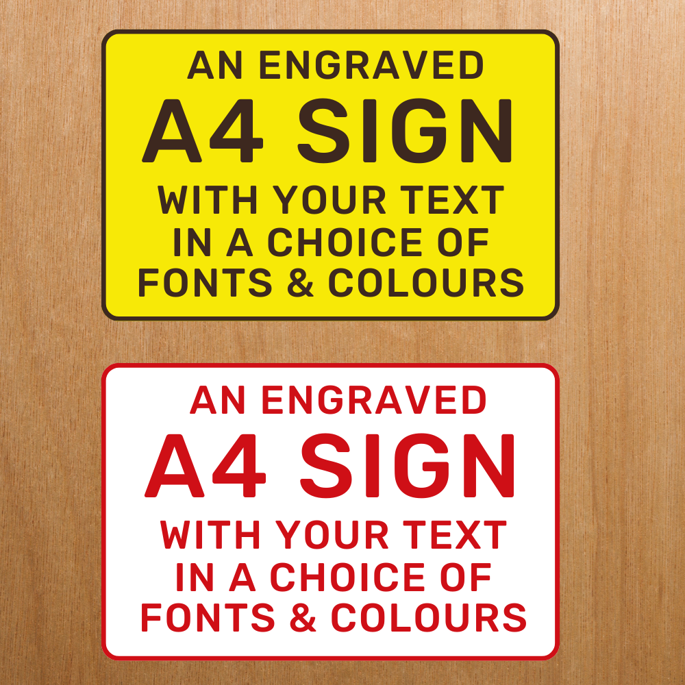 Customised Engraved Plastic Sign - 297 x 210mm (A4) - Stamps Direct Ltd